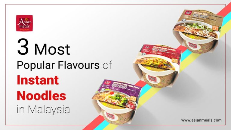 3 Most Popular Flavours of Instant Noodles in Malaysia - Asian Meals